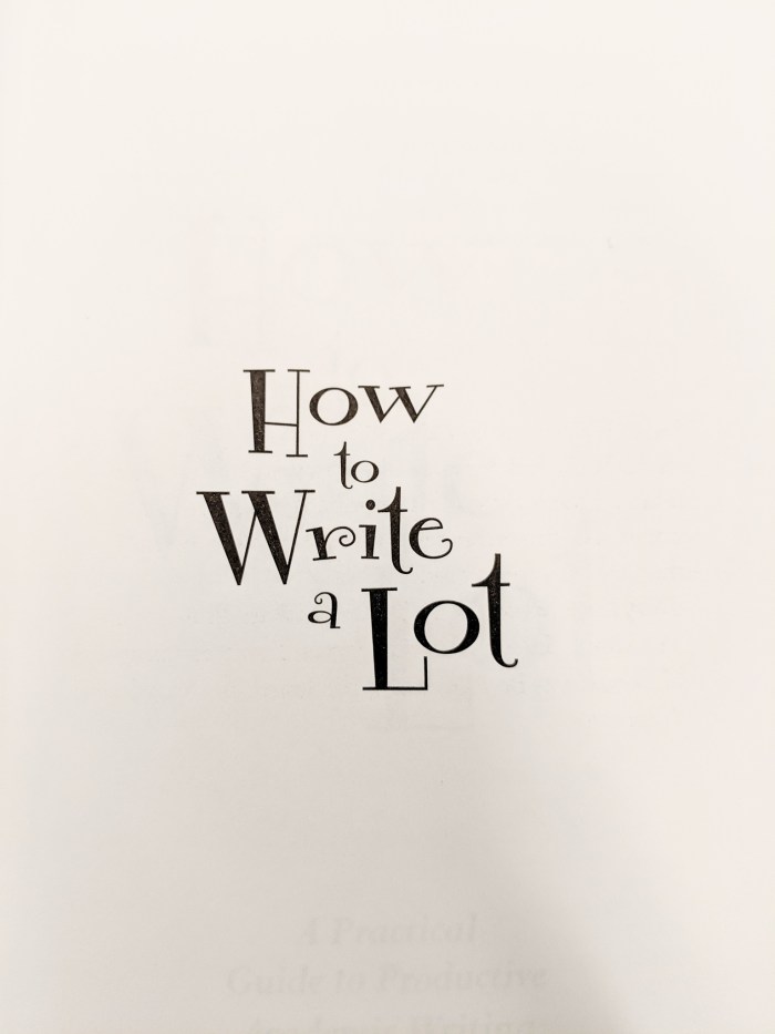 How to Write a Lot by Paul J. Silvia: TGSG Must-Read #1 – The Grad ...